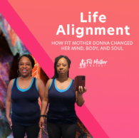Life Alignment: A Fit Mother Project Case Study